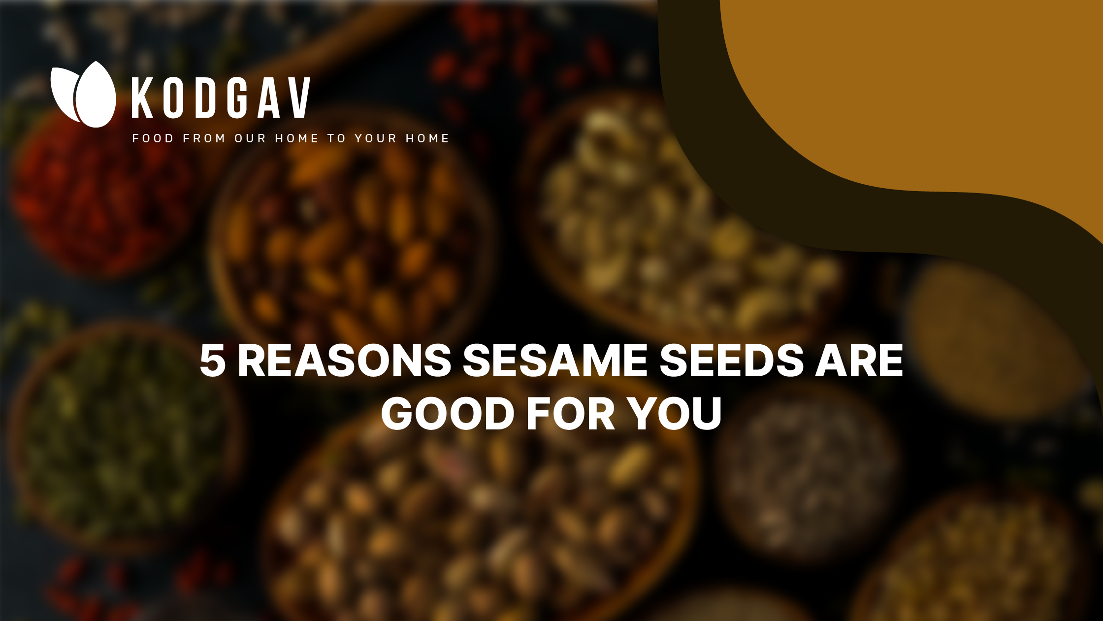 5 Reasons Sesame Seeds are Good for you